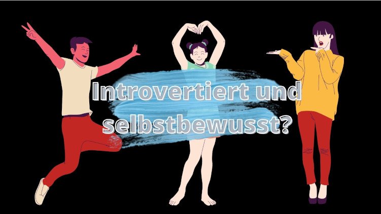 Introvertiert und selbstbewusst: So gelingt es (10 Tipps) | Wanderlust ...